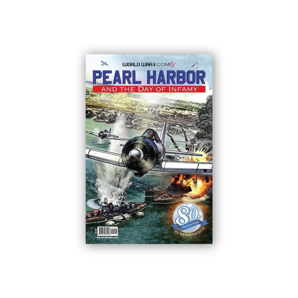 Pearl Harbor and The Day of Infamy – Monroe Publications